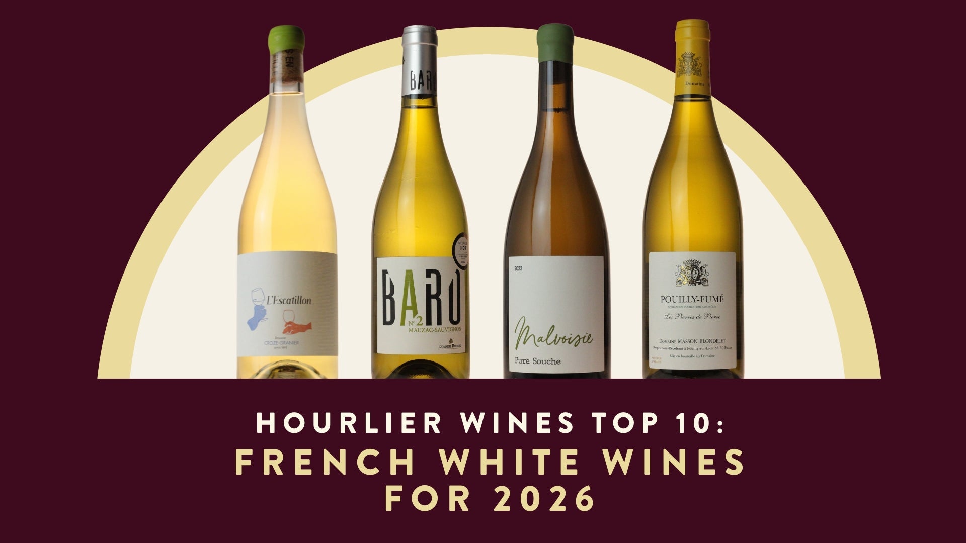 Top 10 French White Wines for 2026